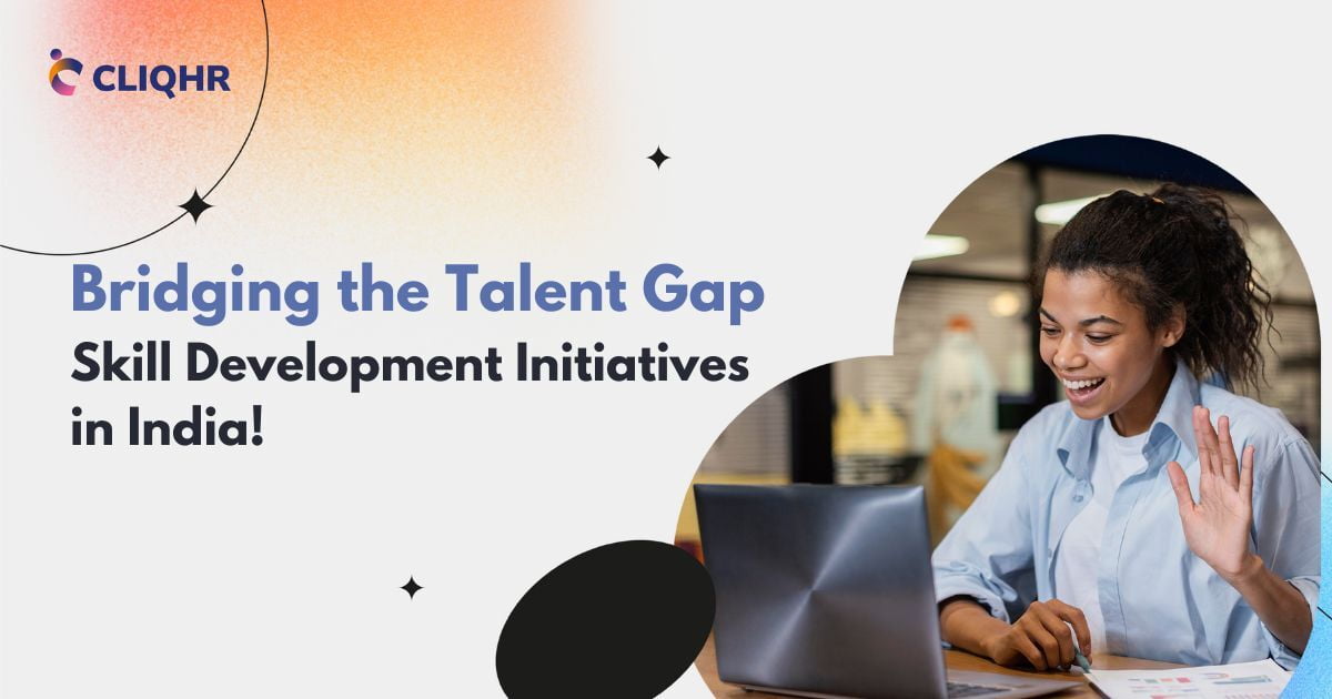 Skill Development Initiatives in India: Bridging the Talent Gap ... Skill Development Initiatives in India: Bridging the Talent Gap ...